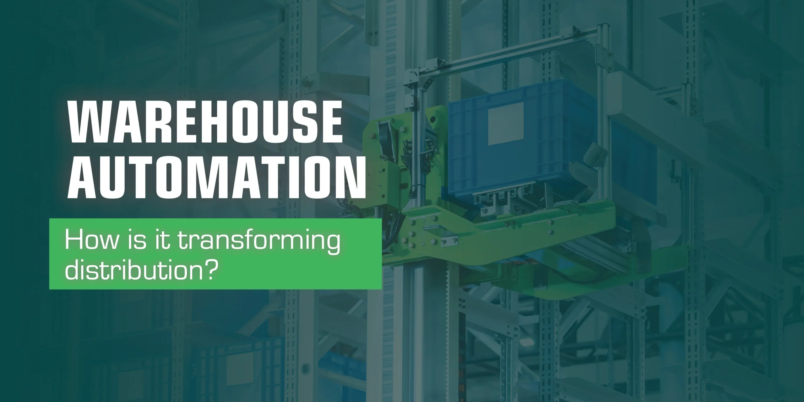 How Warehouse Automation Is Transforming Distribution - AutoScheduler.ai